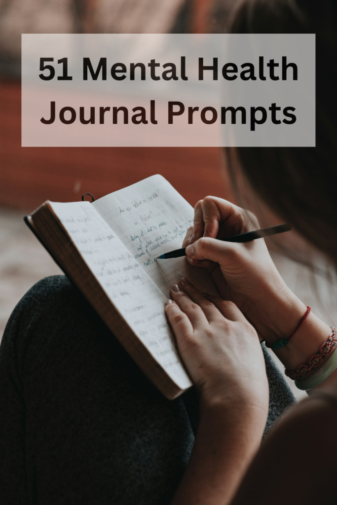 51 Mental Health Journal Prompts